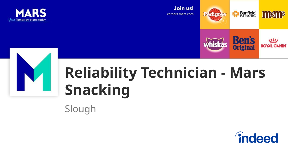 Reliability Technician - Mars Snacking - Slough SL1 4LG - Indeed.com