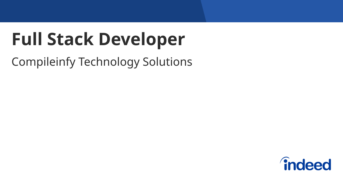 Full Stack Developer - Hyderabad, Telangana - Indeed.com