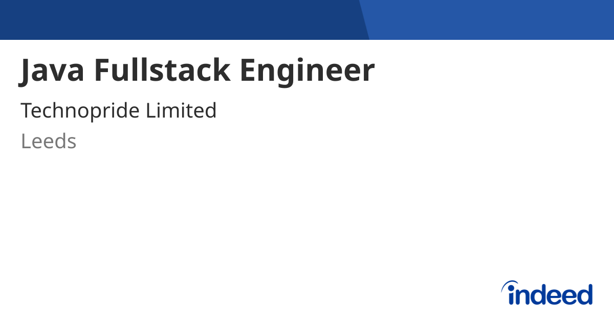 Java Fullstack Engineer - Leeds LS10 2DL - Indeed.com