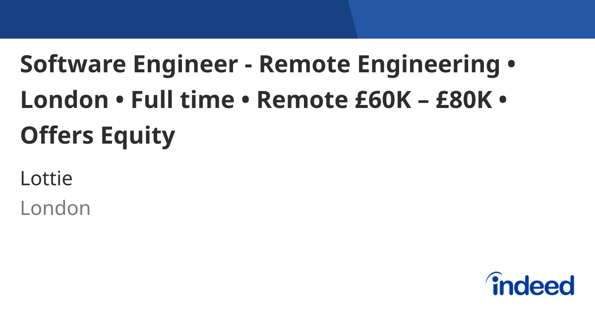 Software Engineer Engineering • London • Full time • Hybrid - London ...