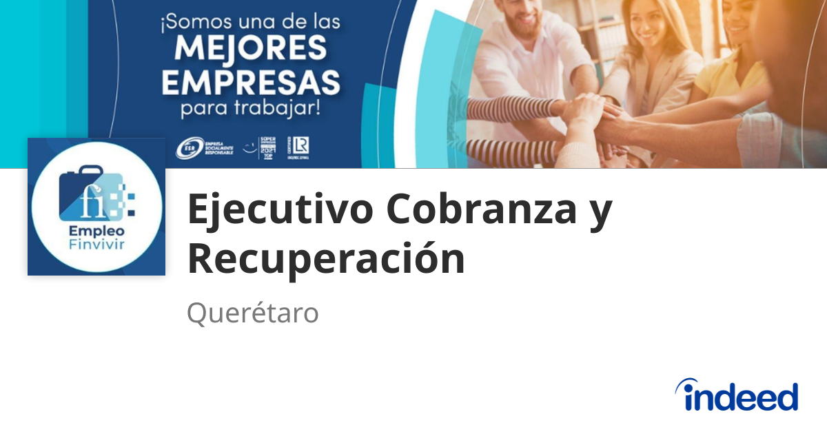 Ejecutivo Cobranza y Recuperación - Querétaro, Qro. - Indeed.com