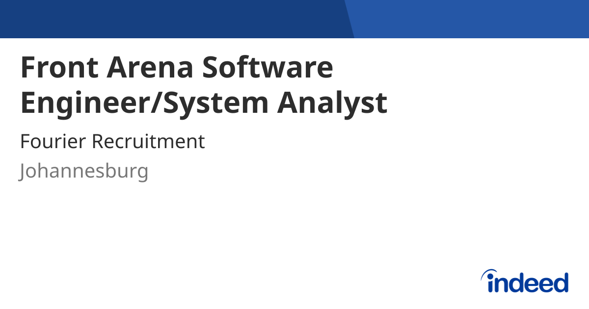 Front Arena Software Engineer/System Analyst - Johannesburg, Gauteng - Indeed.com