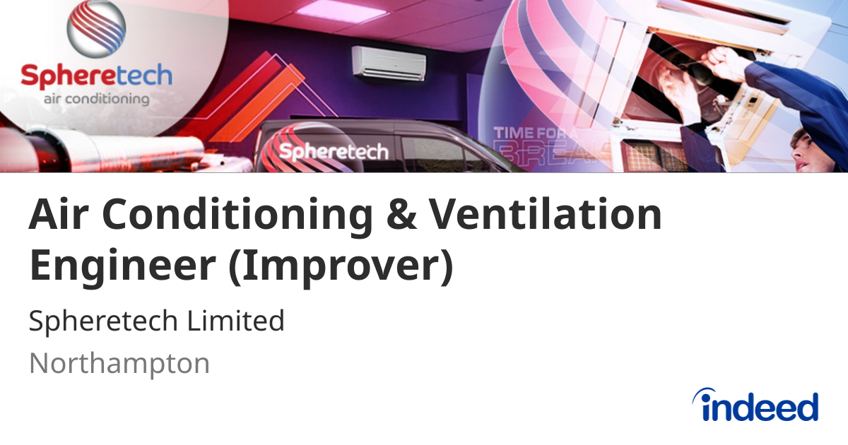 Air Conditioning & Ventilation Engineer (Improver) - Northampton ...