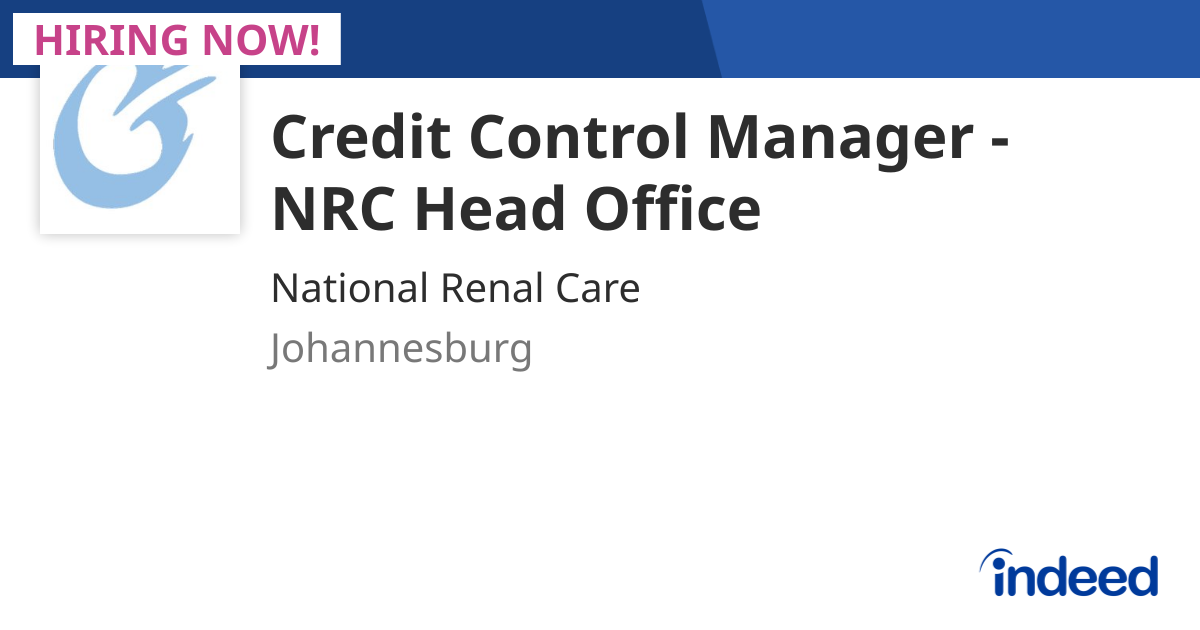 Credit Control Manager - NRC Head Office - Johannesburg, Gauteng ...
