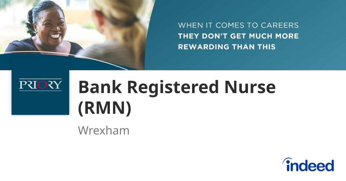 Bank Registered Nurse (RMN) - Wrexham LL13 7PR - Indeed.com