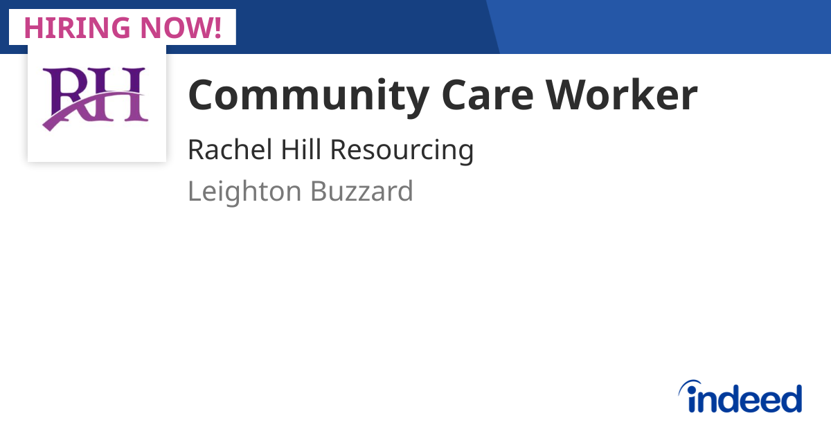 Community Care Worker - Leighton Buzzard - Indeed.com