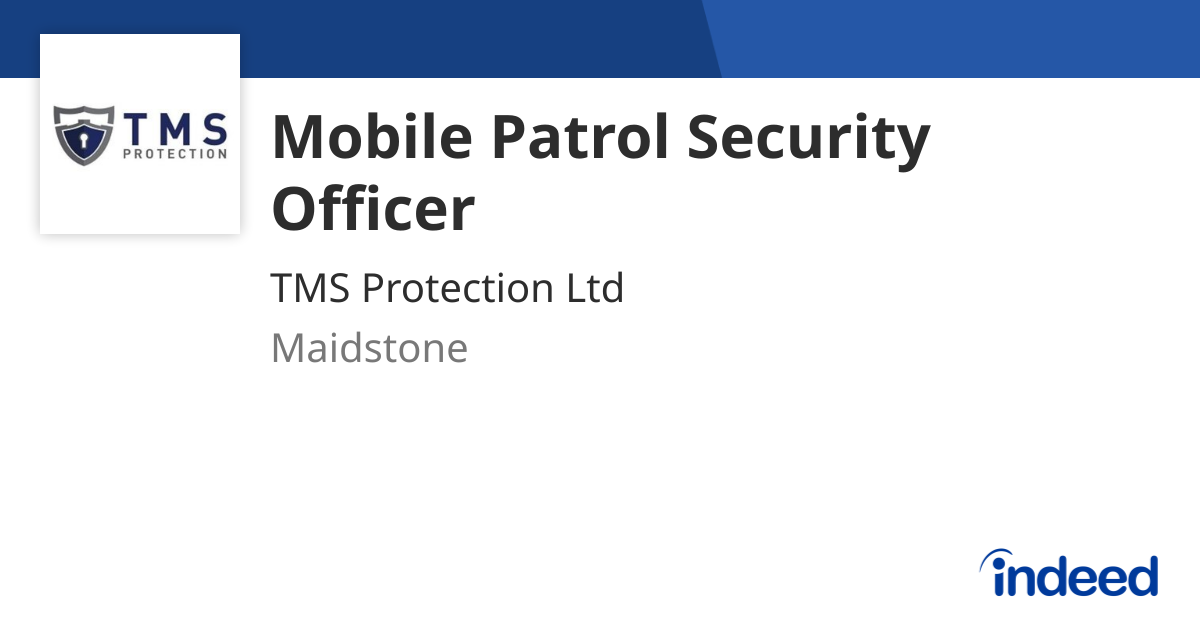 Mobile Patrol Security Officer - Maidstone ME14 5DZ - Indeed.com