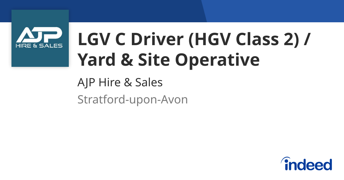 LGV C Driver (HGV Class 2) / Yard & Site Operative - Stratford-upon ...