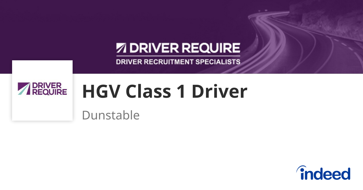 HGV Class 1 Driver - Dunstable - Indeed.com