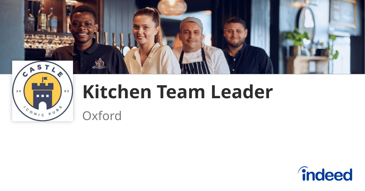 Kitchen Team Leader - Oxford OX2 7DX - Indeed.com