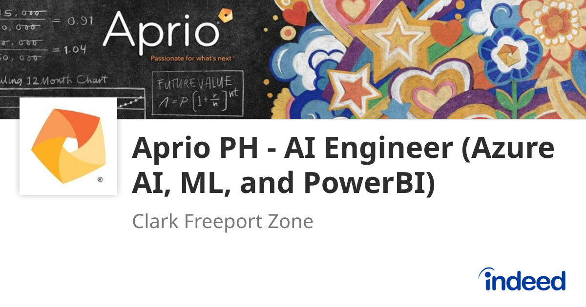 Aprio PH - AI Engineer (Azure AI, ML, and PowerBI) - Clark Freeport Zone - Indeed.com