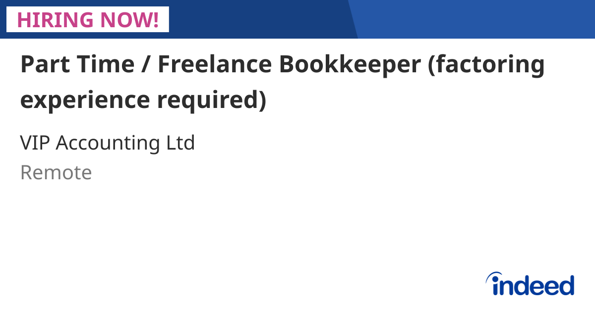 Part Time / Freelance Bookkeeper (factoring experience required ...