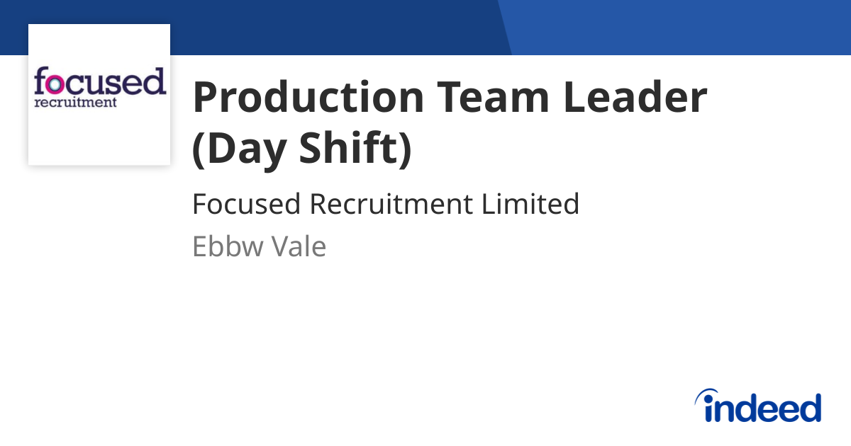 Production Team Leader (Day Shift) - Ebbw Vale - Indeed.com