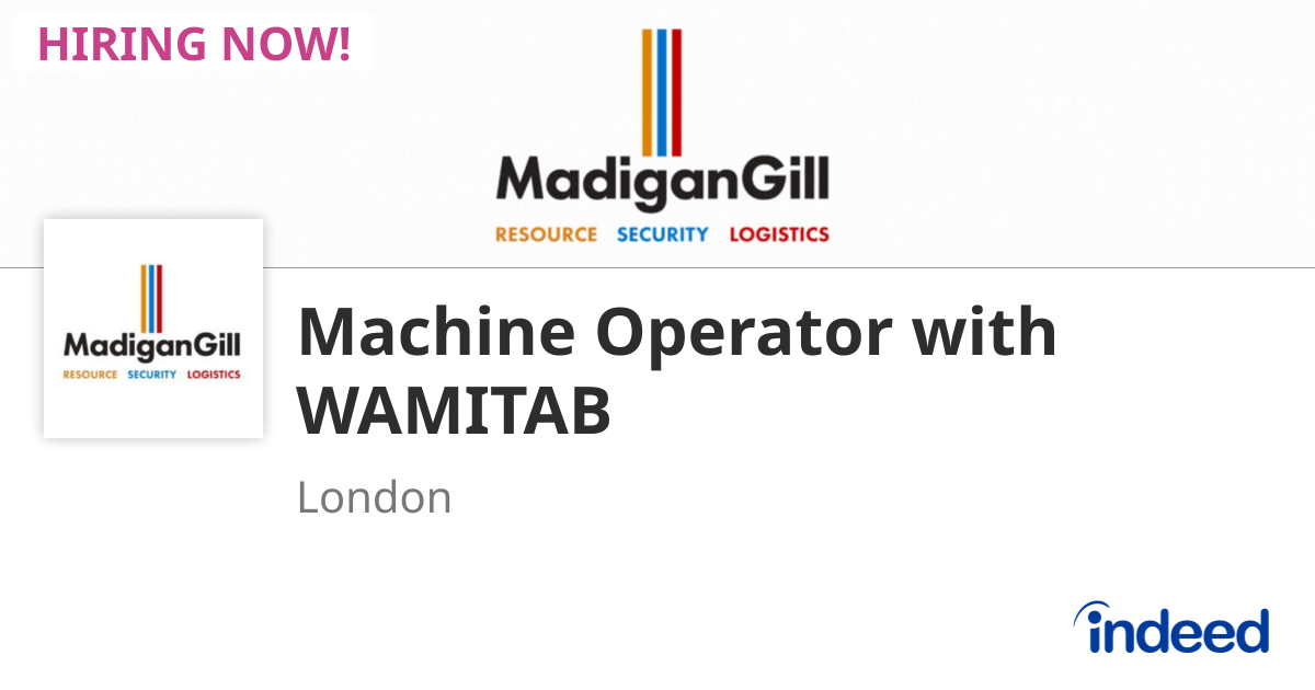 Machine Operator with WAMITAB - London - Indeed.com