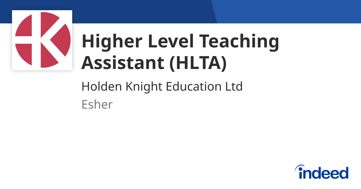 Higher Level Teaching Assistant (HLTA) - Esher - Indeed.com