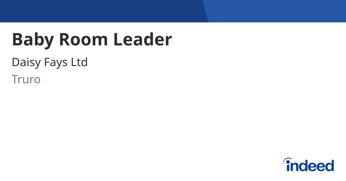 Baby Room Leader - Truro TR3 6JG - Indeed.com