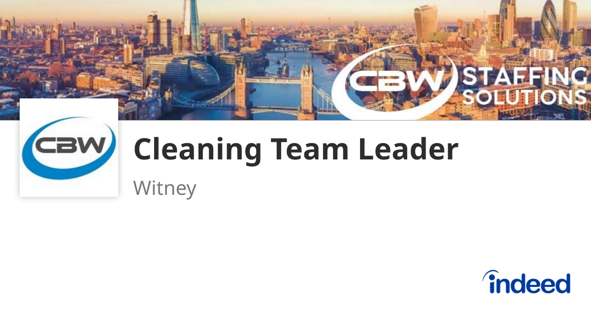 Cleaning Team Leader - Witney - Indeed.com