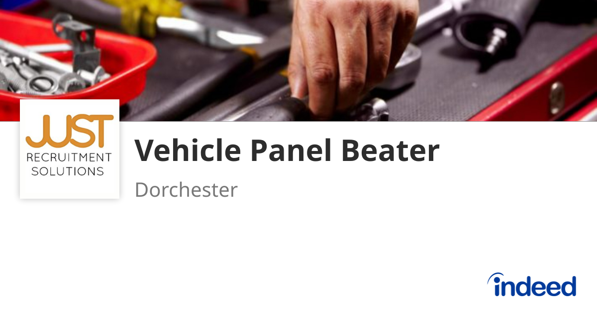 Vehicle Panel Beater - Dorchester - Indeed.com