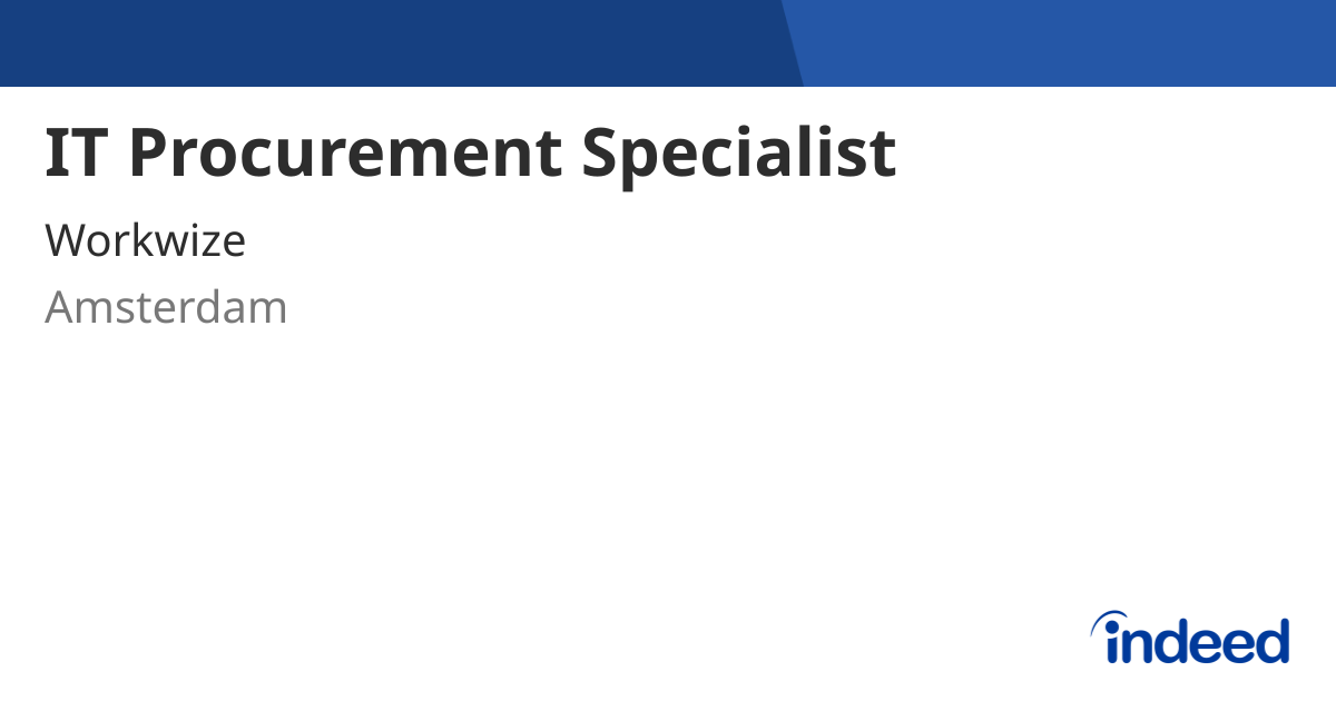 IT Procurement Specialist - Amsterdam - Indeed.com