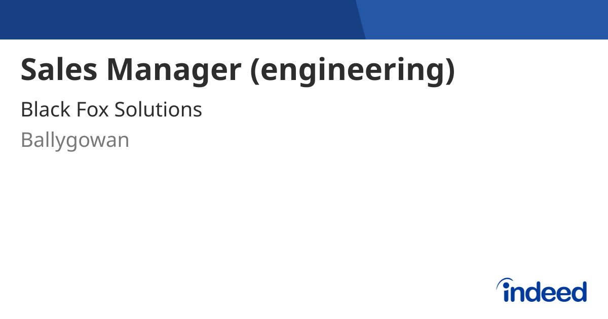 Sales Manager (engineering) - Ballygowan - Indeed.com