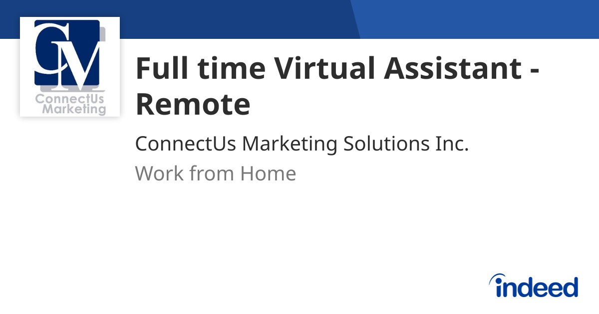 Full time Virtual Assistant - Remote - Work from Home - Indeed.com