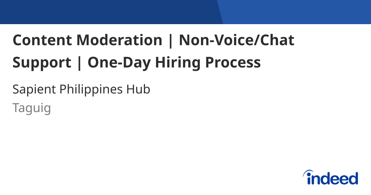 Content Moderation | Non-Voice/Chat Support | One-Day Hiring Process ...
