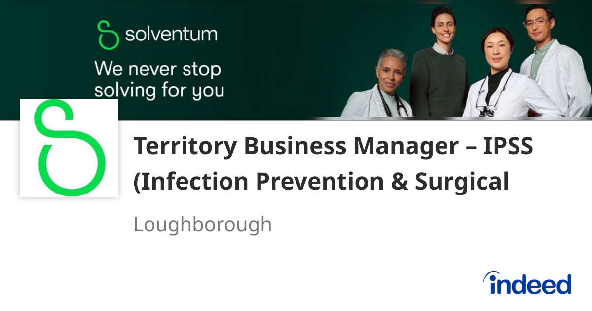 Territory Business Manager – IPSS (Infection Prevention & Surgical ...