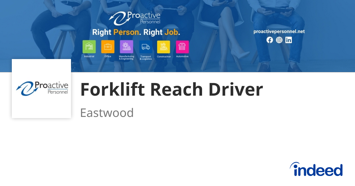 Forklift Reach Driver - Eastwood - Indeed.com