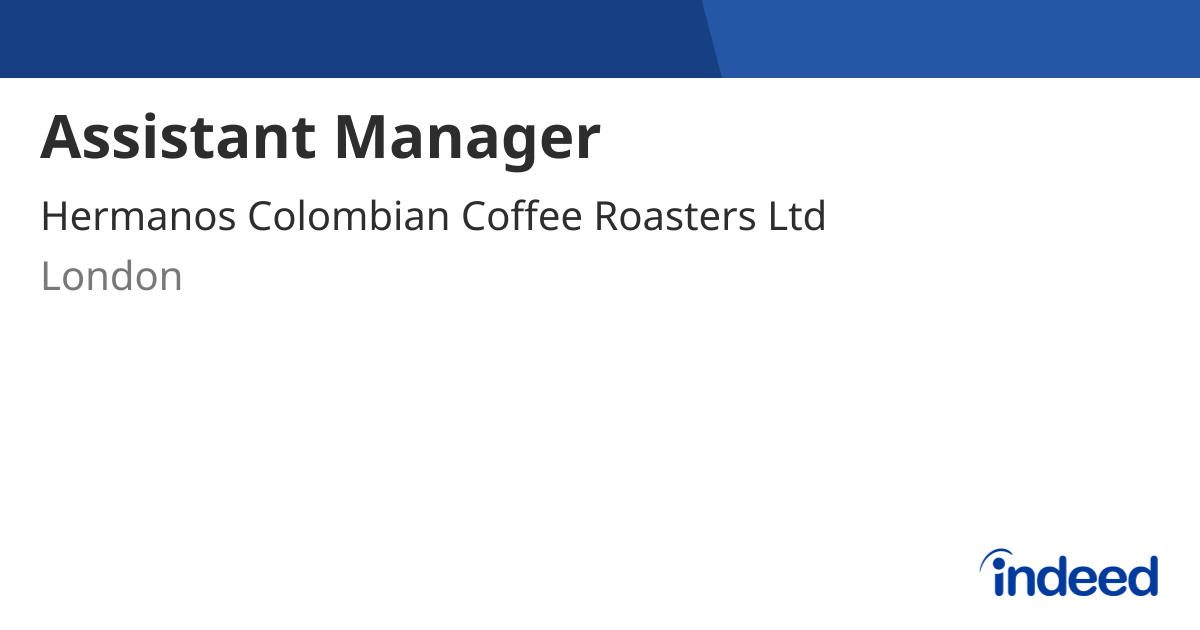 Assistant Manager - London E20 1DB - Indeed.com
