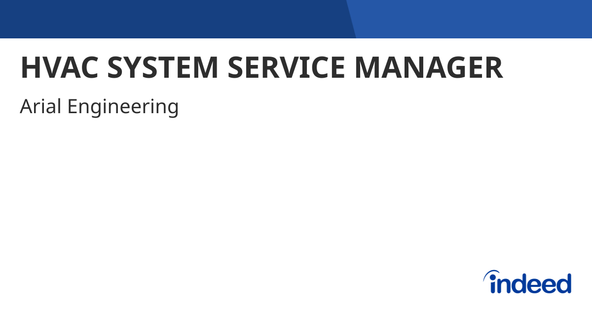 HVAC SYSTEM SERVICE MANAGER - Hyderabad, Telangana - Indeed.com