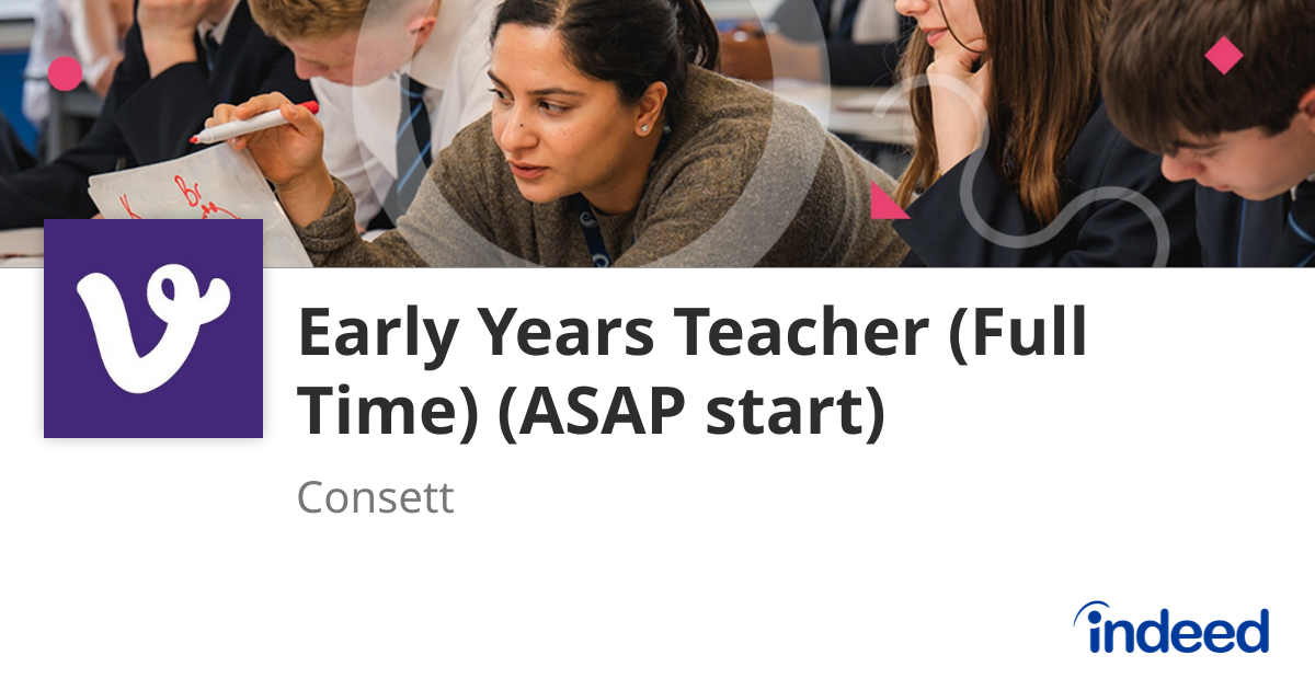 Early Years Teacher (Full Time) (ASAP start) - Consett DH8 - Indeed.com
