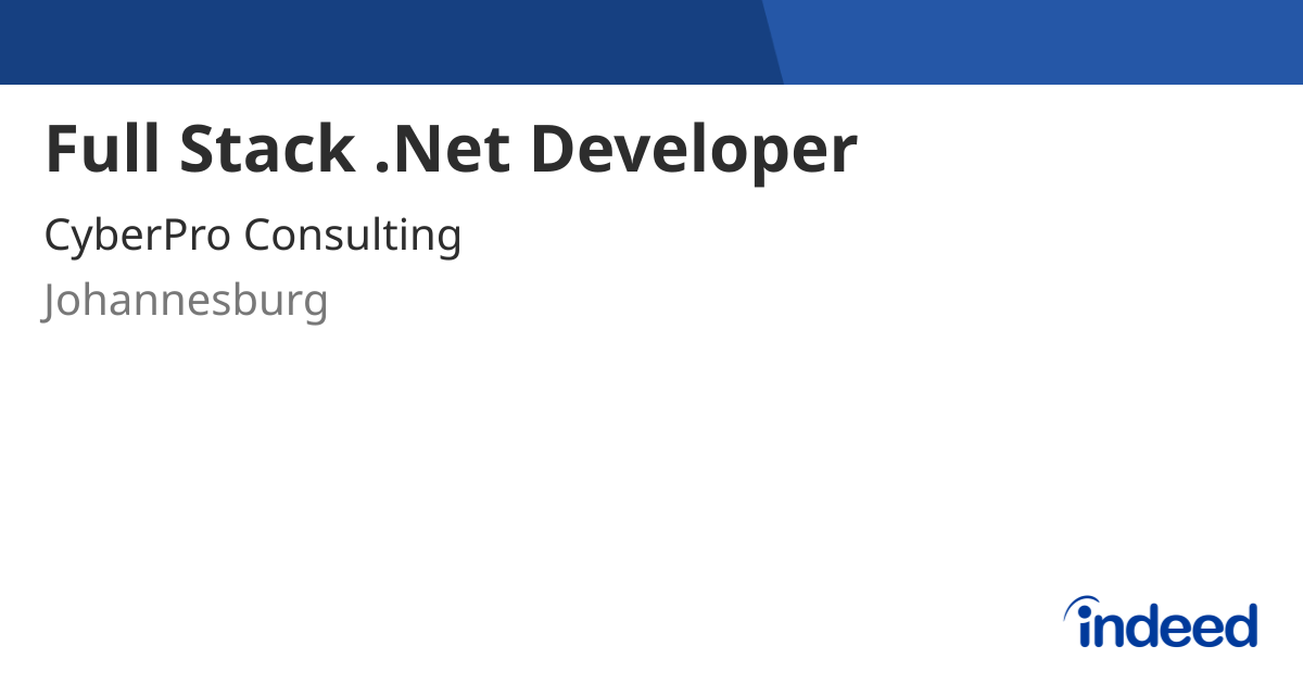Full Stack .Net Developer - Johannesburg, Gauteng 2000 - Indeed.com