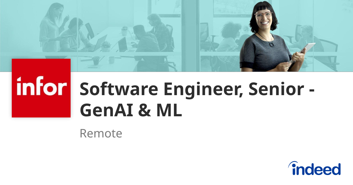 Software Engineer, Senior - GenAI & ML - Remote - Indeed.com