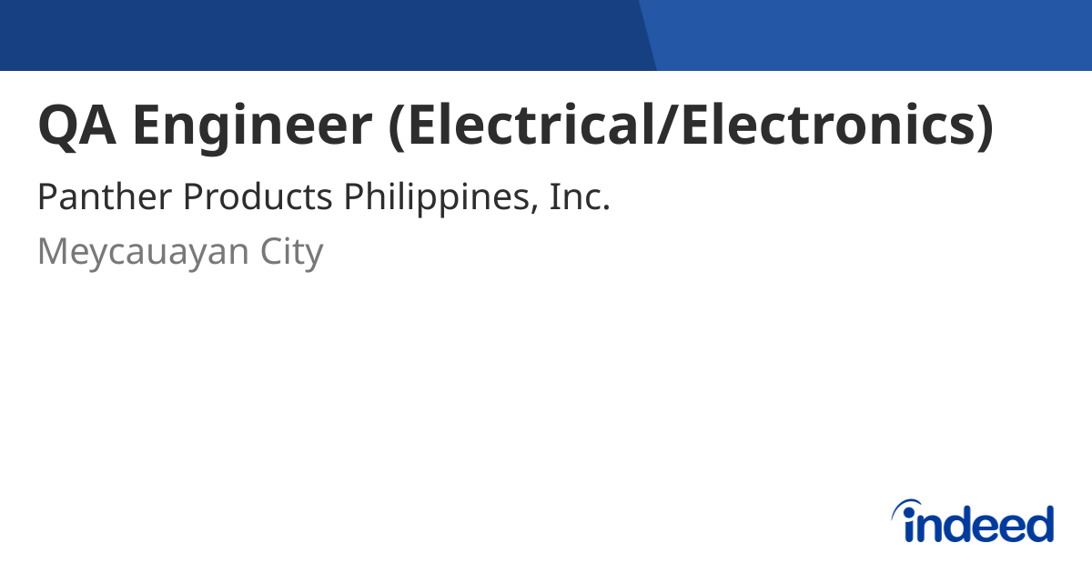 QA Engineer (Electrical/Electronics) - Meycauayan City - Indeed.com