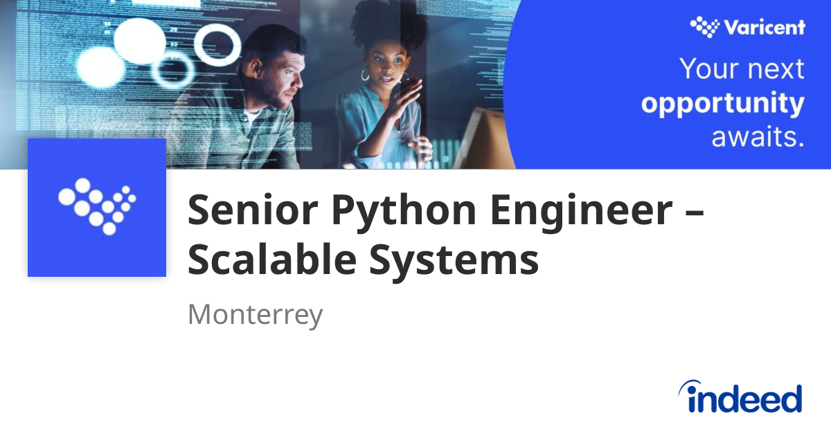 Senior Python Engineer – Scalable Systems - Monterrey, N. L. - Indeed.com