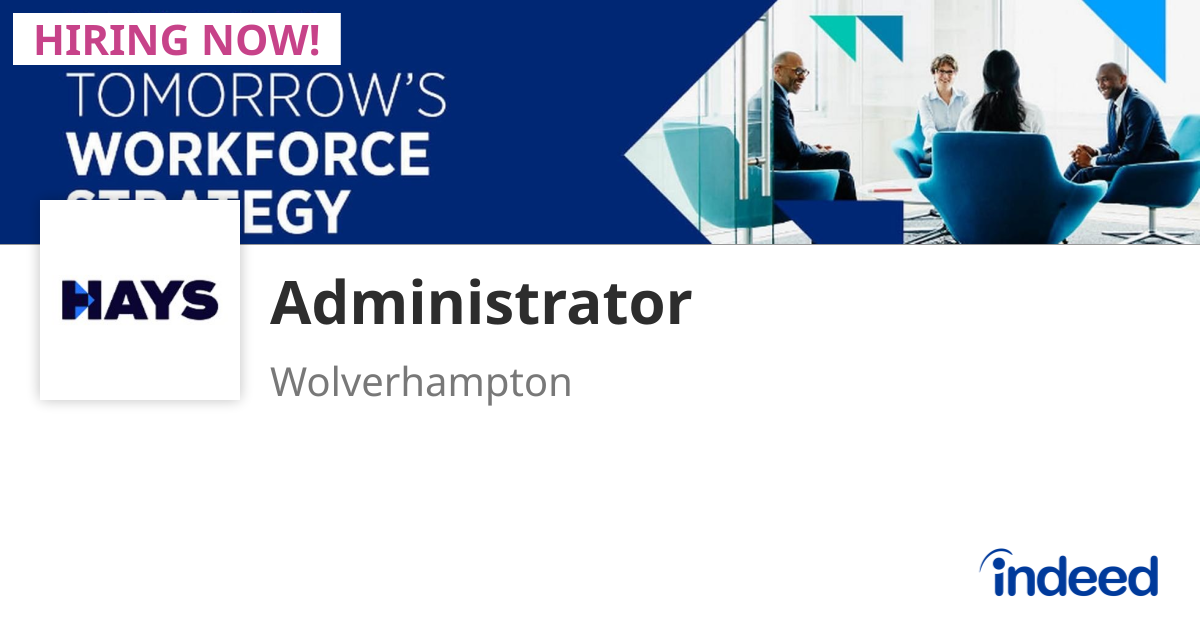 Administrator - Wolverhampton WV10 - Indeed.com