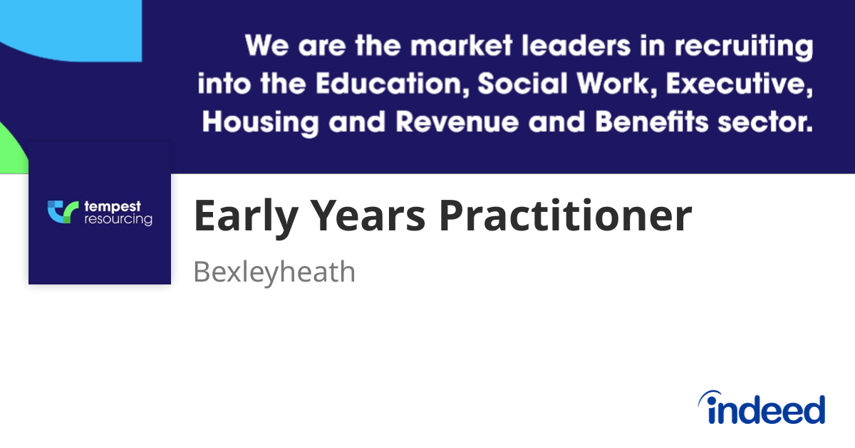 Early Years Practitioner - Bexleyheath DA6 - Indeed.com
