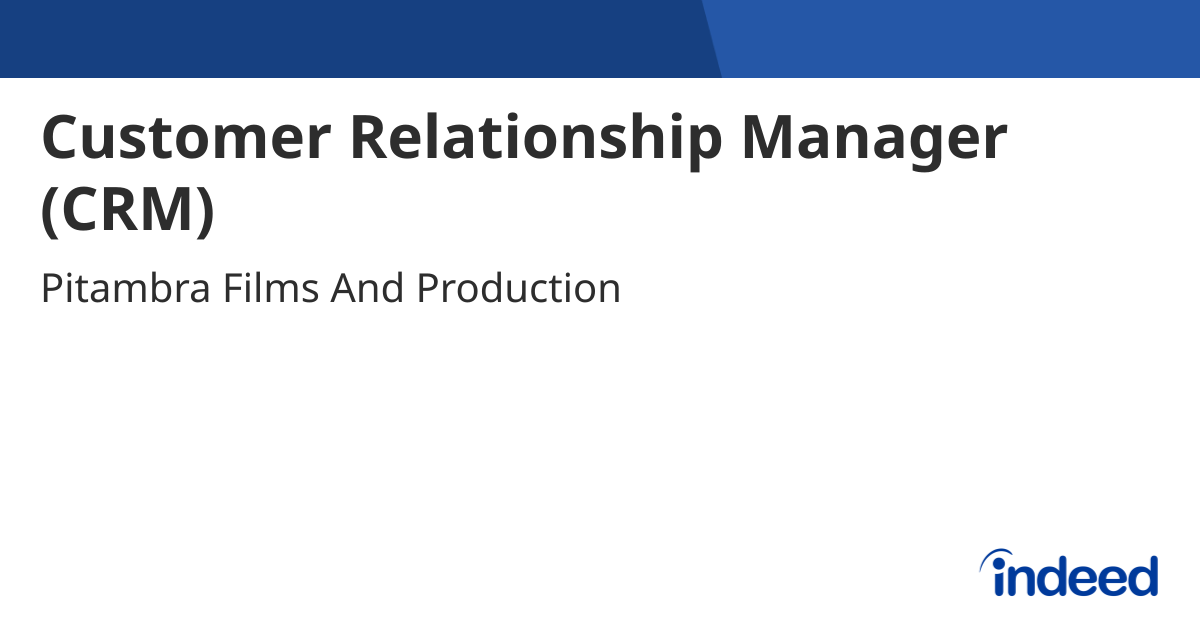 Customer Relationship Manager (CRM) - Vijay Nagar, Indore, Madhya ...