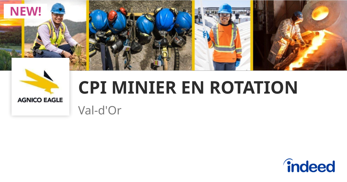 CPI MINIER EN ROTATION - Val-d'Or, QC - Indeed.com