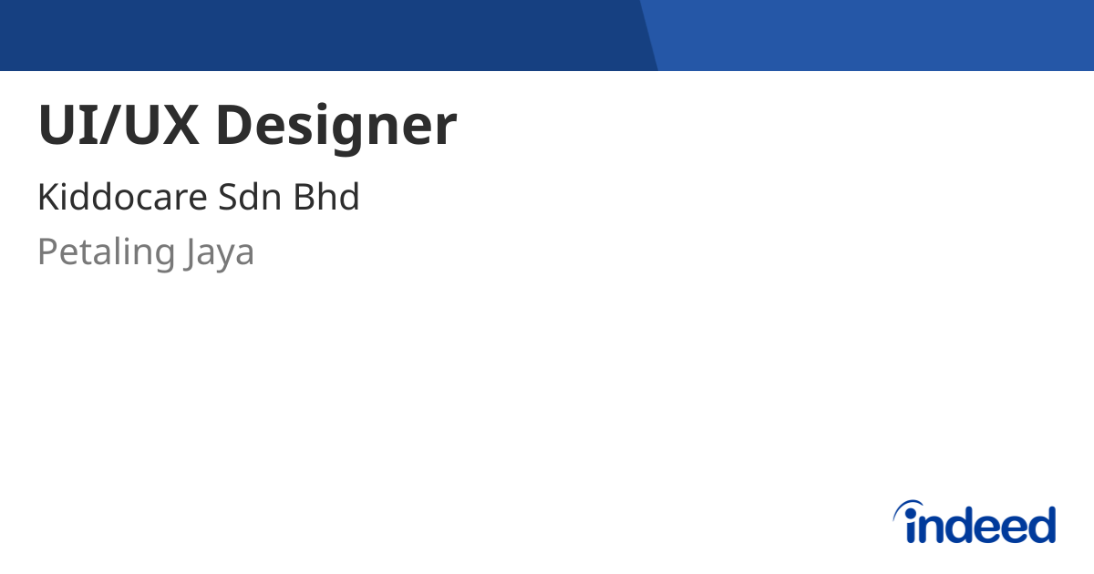 UI/UX Designer - Petaling Jaya - Indeed.com