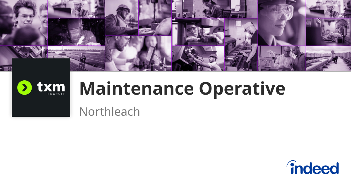 Maintenance Operative - Northleach GL54 - Indeed.com