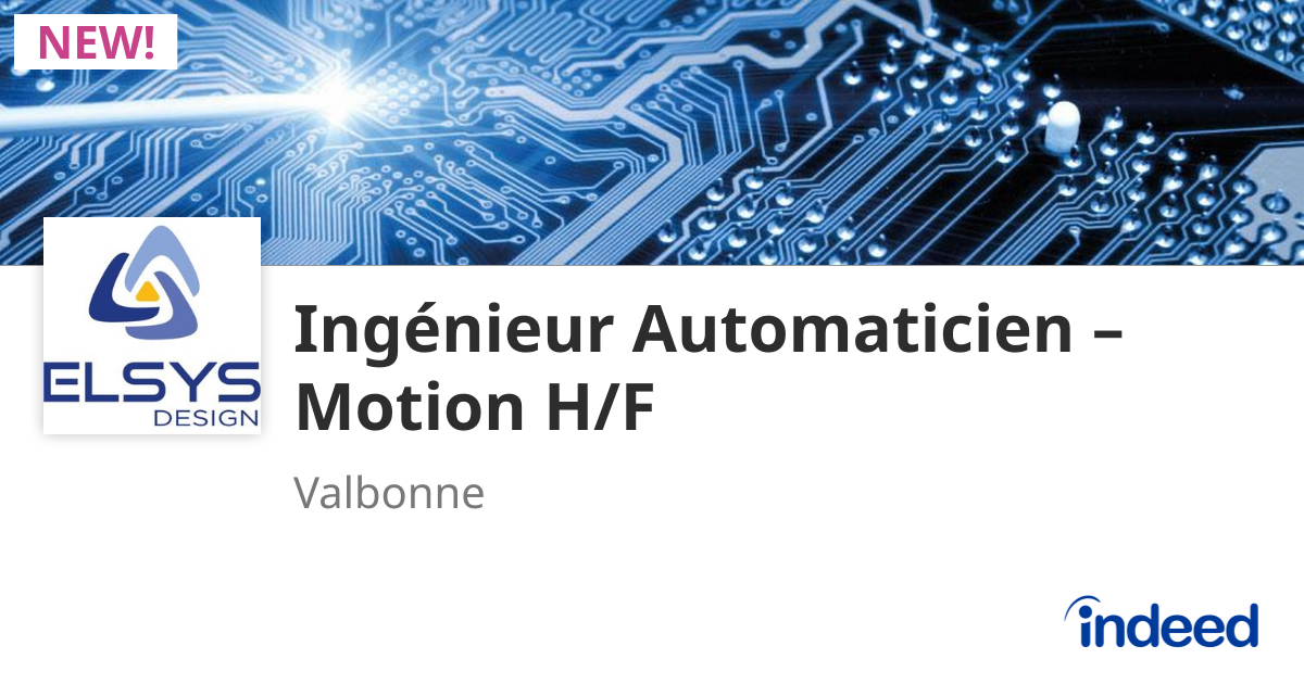 Ingénieur Automaticien – Motion H/F - 06560 Valbonne - Indeed.com
