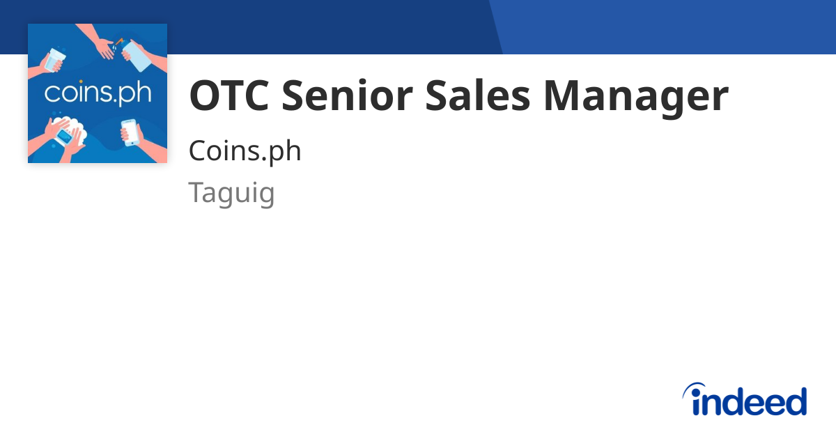 OTC Senior Sales Manager - Taguig - Indeed.com