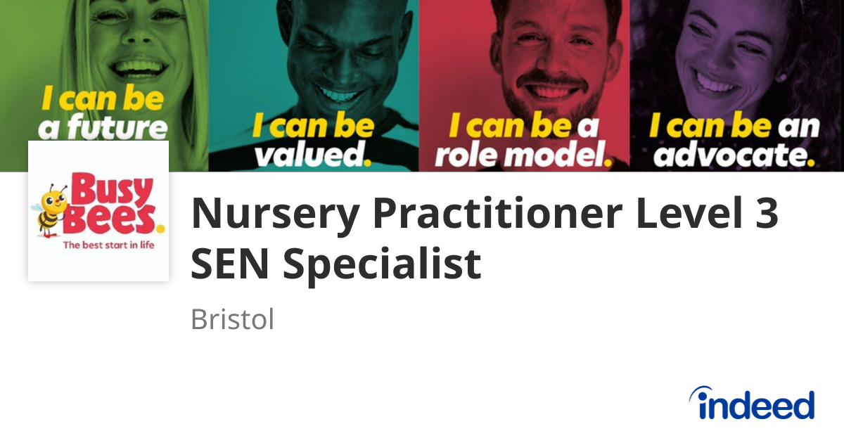 Nursery Practitioner Level 3 SEN Specialist - Bristol BS32 9DF - Indeed.com