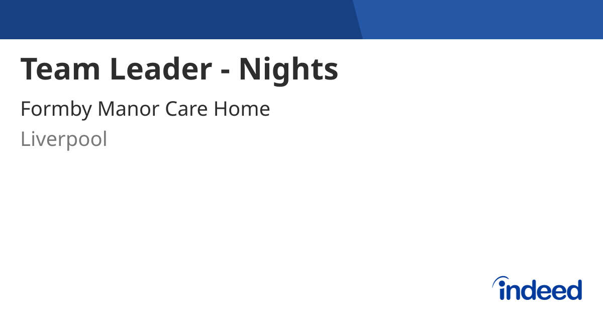 Team Leader - Nights - Liverpool L37 6BU - Indeed.com