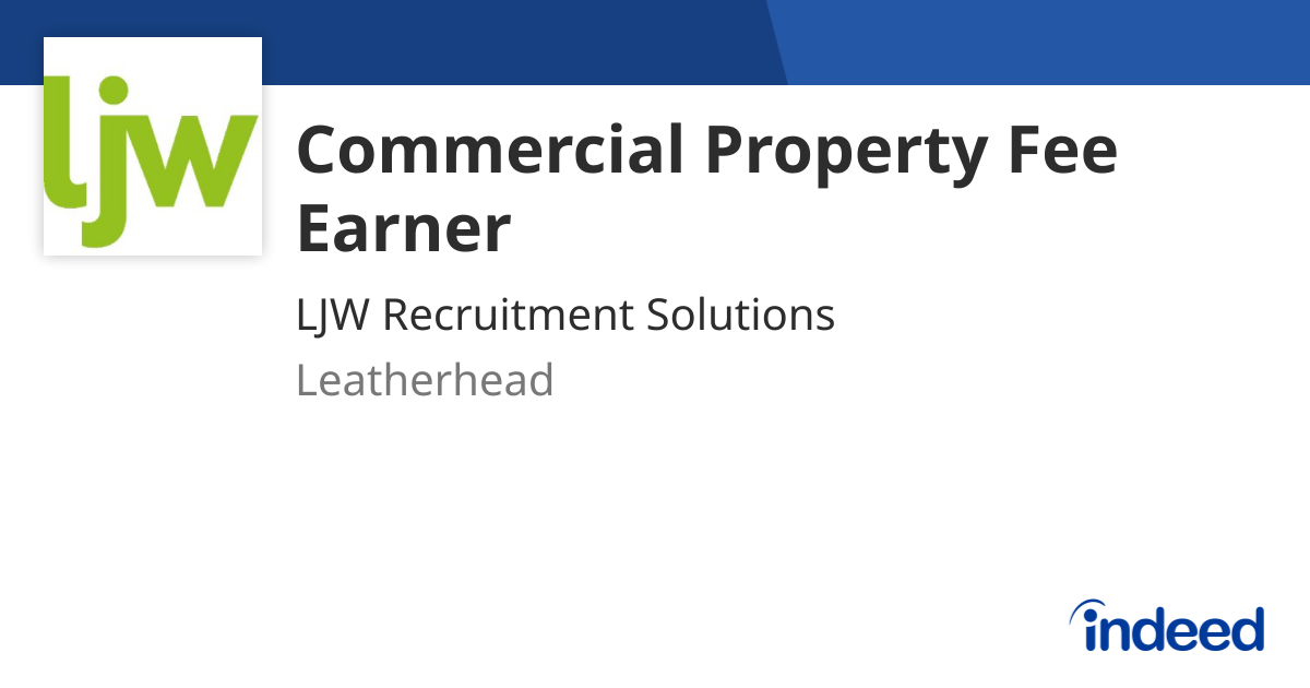 Commercial Property Fee Earner - Leatherhead KT22 7NQ - Indeed.com