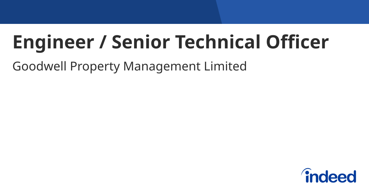 Engineer / Senior Technical Officer - Hong Kong - Indeed.com