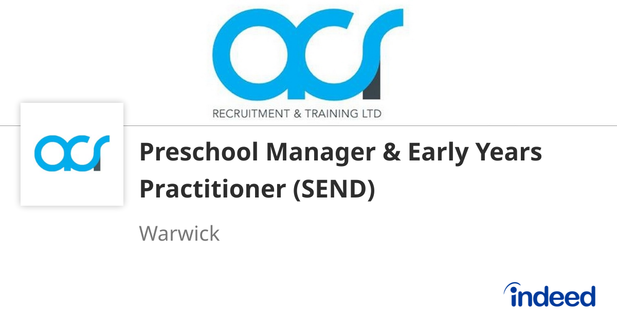 Preschool Manager & Early Years Practitioner (SEND) - Warwick - Indeed.com