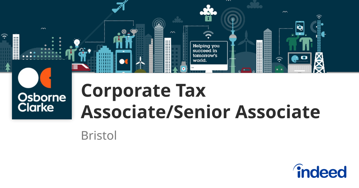 Corporate Tax Associate/Senior Associate - Bristol - Indeed.com