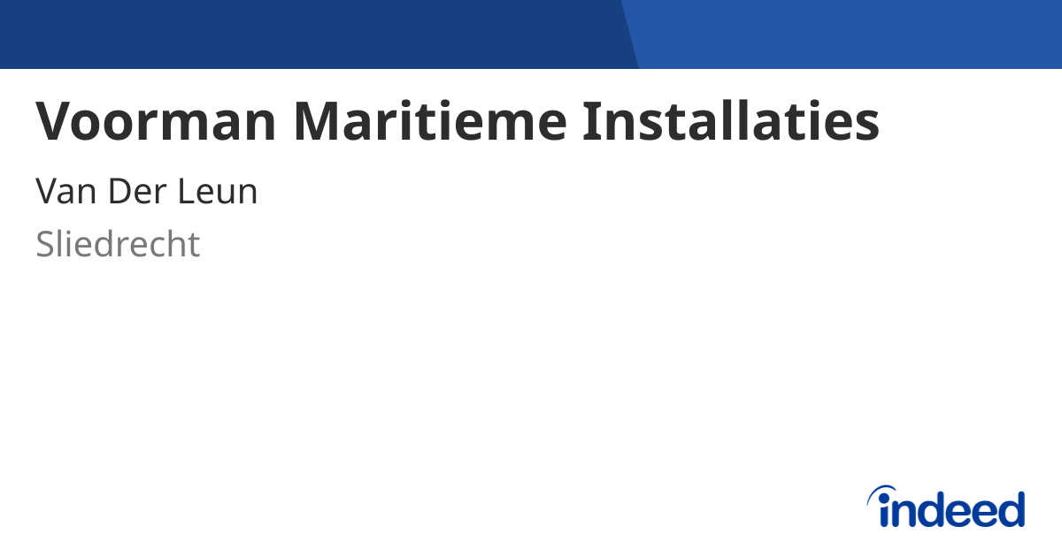 Voorman Maritieme Installaties - 3364 Sliedrecht - Indeed.com